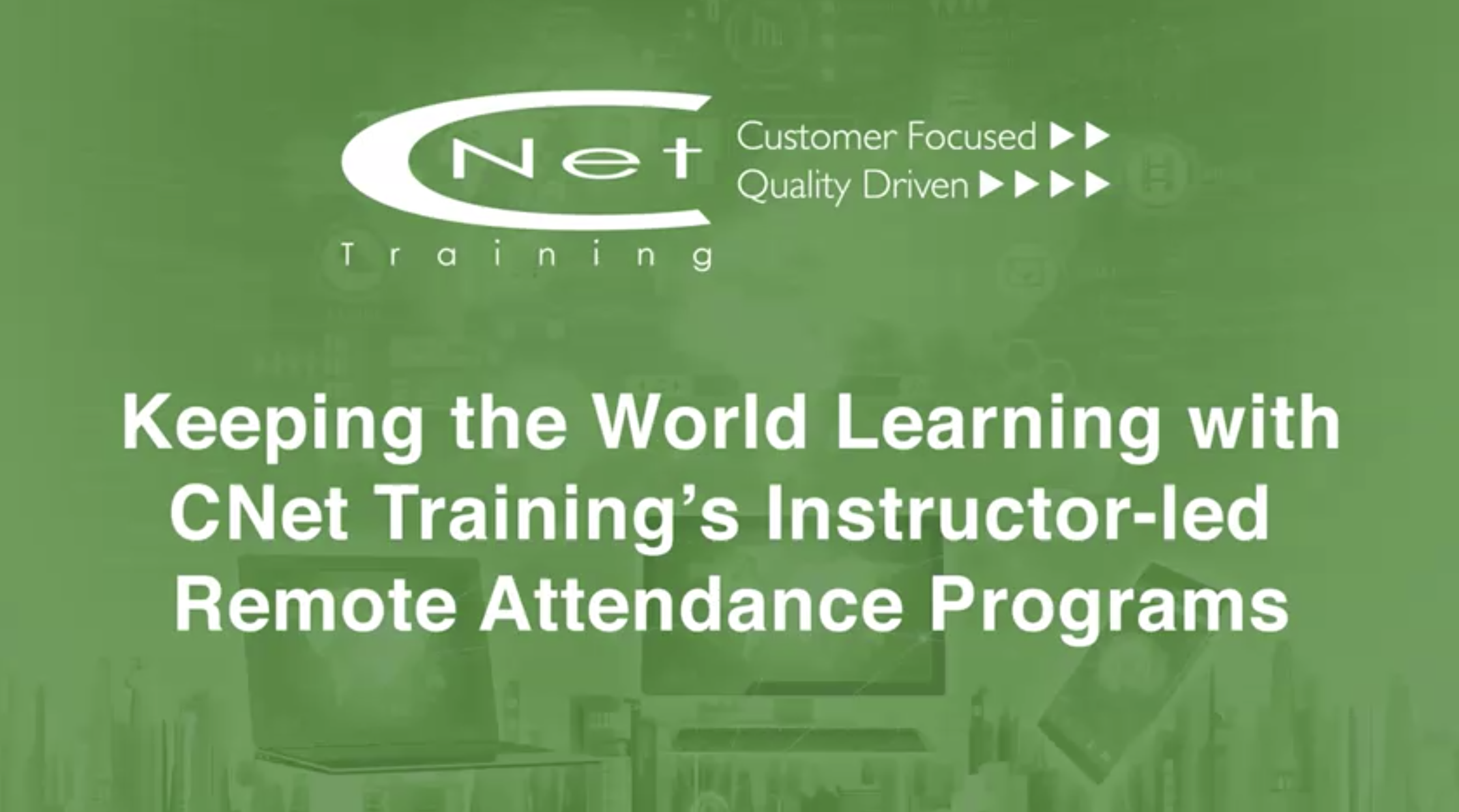 Remote Attendance Around The World | CNet Training