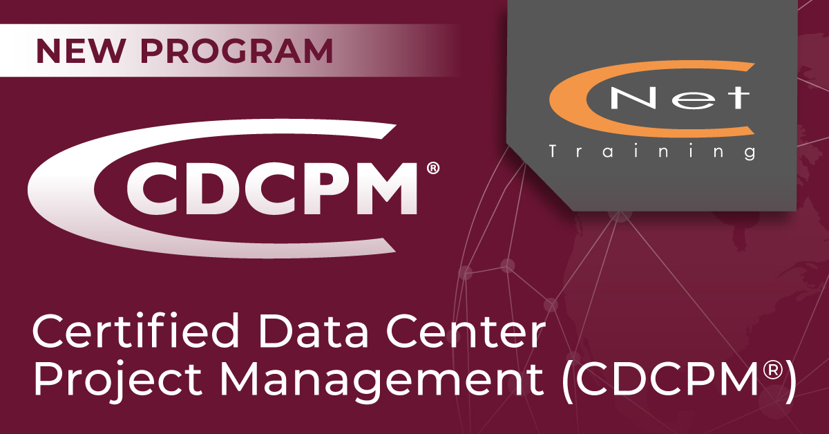 CNet Training announce the launch of the Certified Data Center Project Management (CDCPM ...