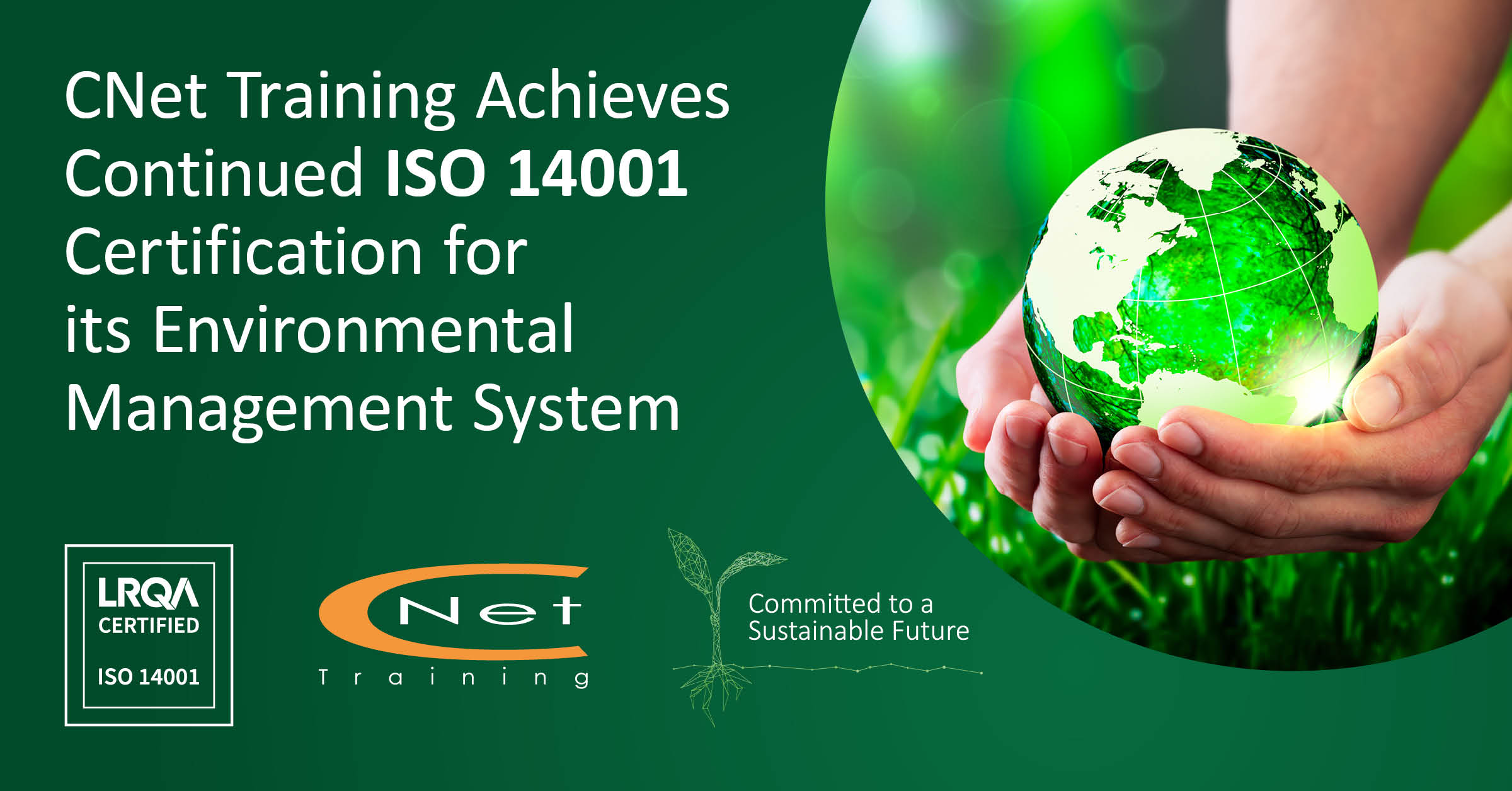 CNet Achieves Continued ISO 14001:2015 Status | CNet Training